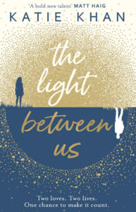 Book review: The Light Between Us by Katie Khan – SparklyPrettyBriiiight