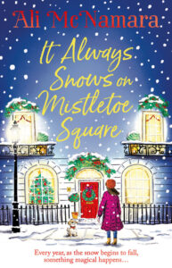 Festive book review: It Always Snows on Mistletoe Square by Ali ...